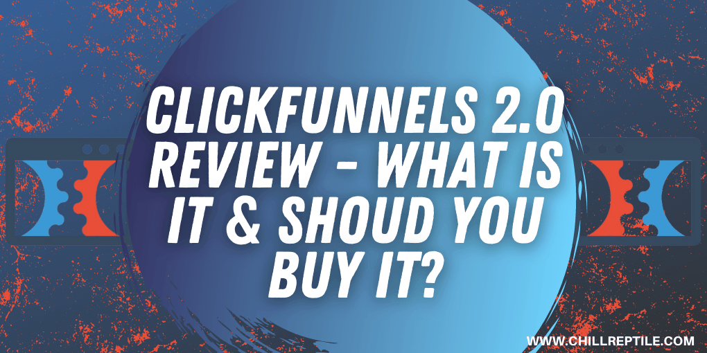 ClickFunnels 2.0 (2024) – What Do We Know So Far?