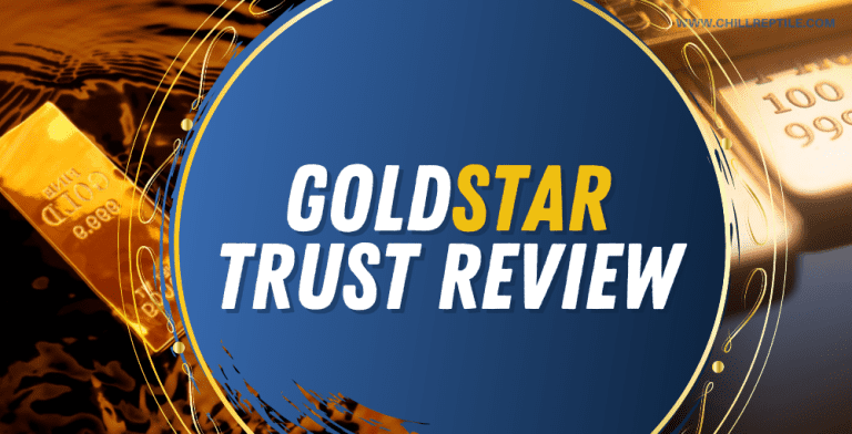 GoldStar Trust Review: Pros, Cons, Fees - Legit For Gold IRAs?