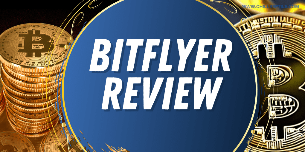 Bitflyer Review: Fees, Cryptocurrencies, Pros and Cons - Is it Legit?