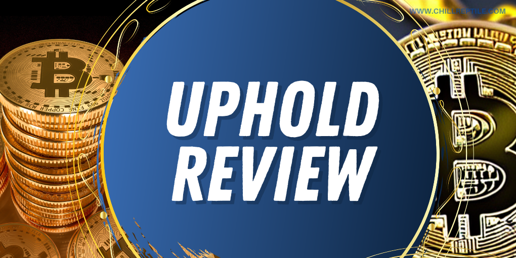 Uphold Review: Pros, Cons, Fees, Security - Safe & Legit?