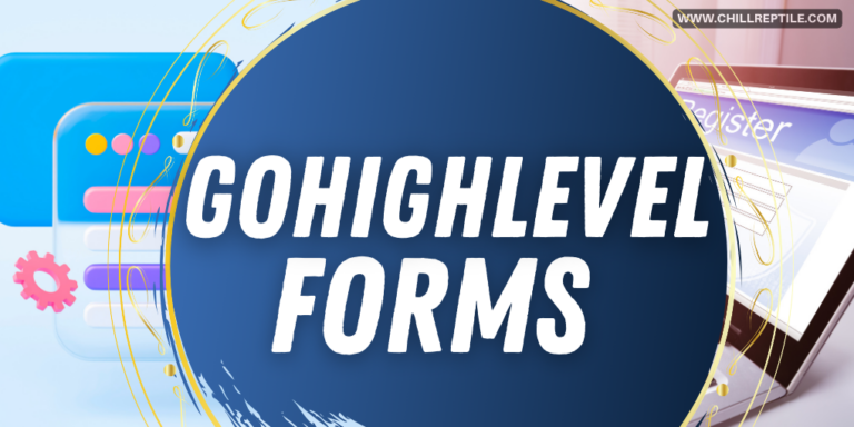 GoHighLevel Forms: Embed Forms & Collect User Details