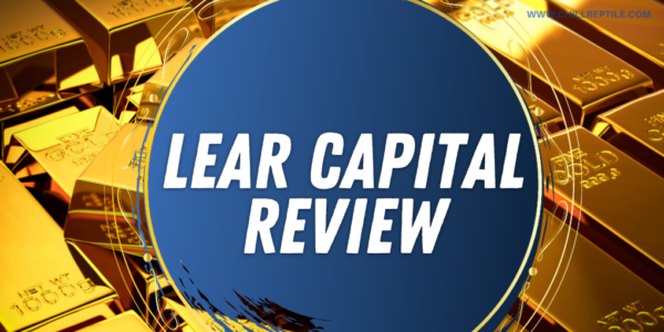 Lear Capital Review 2024: Is it a Legit Gold IRA Company?