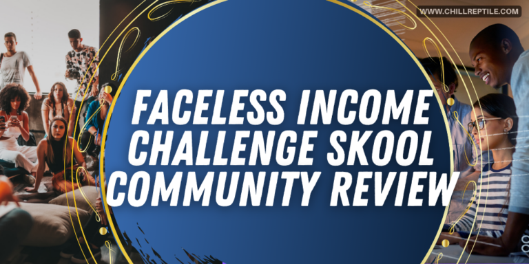Faceless Income Challenge Skool Community Review